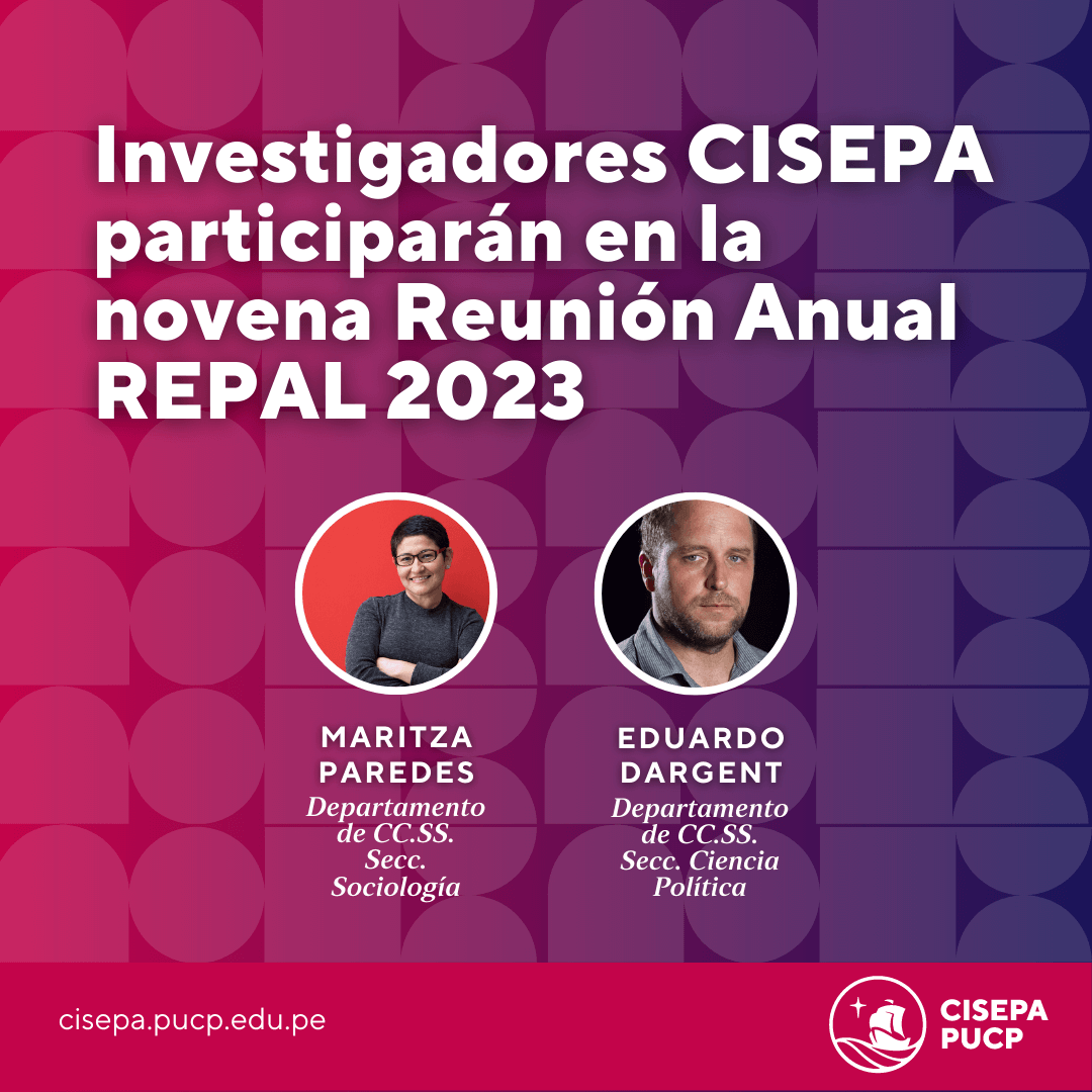 Investigadores CISEPA participarán en la novena Reunión Anual REPAL ...